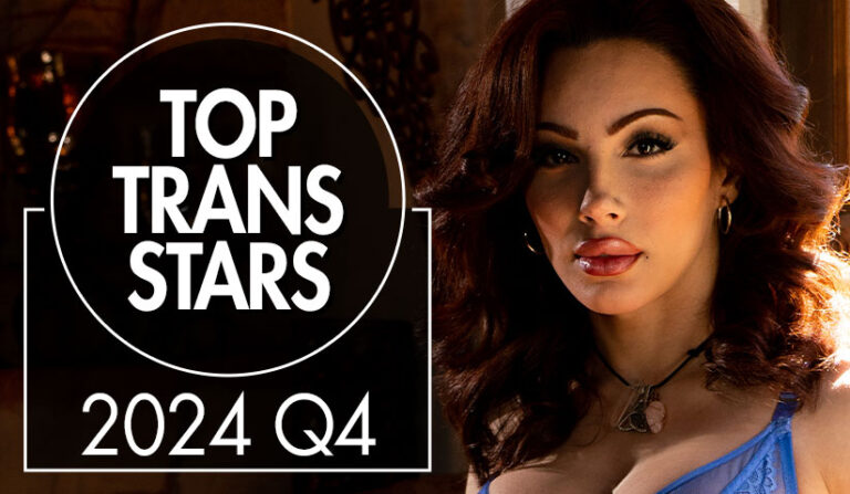 » Top Selling Trans Stars of the Fourth Quarter of 2024